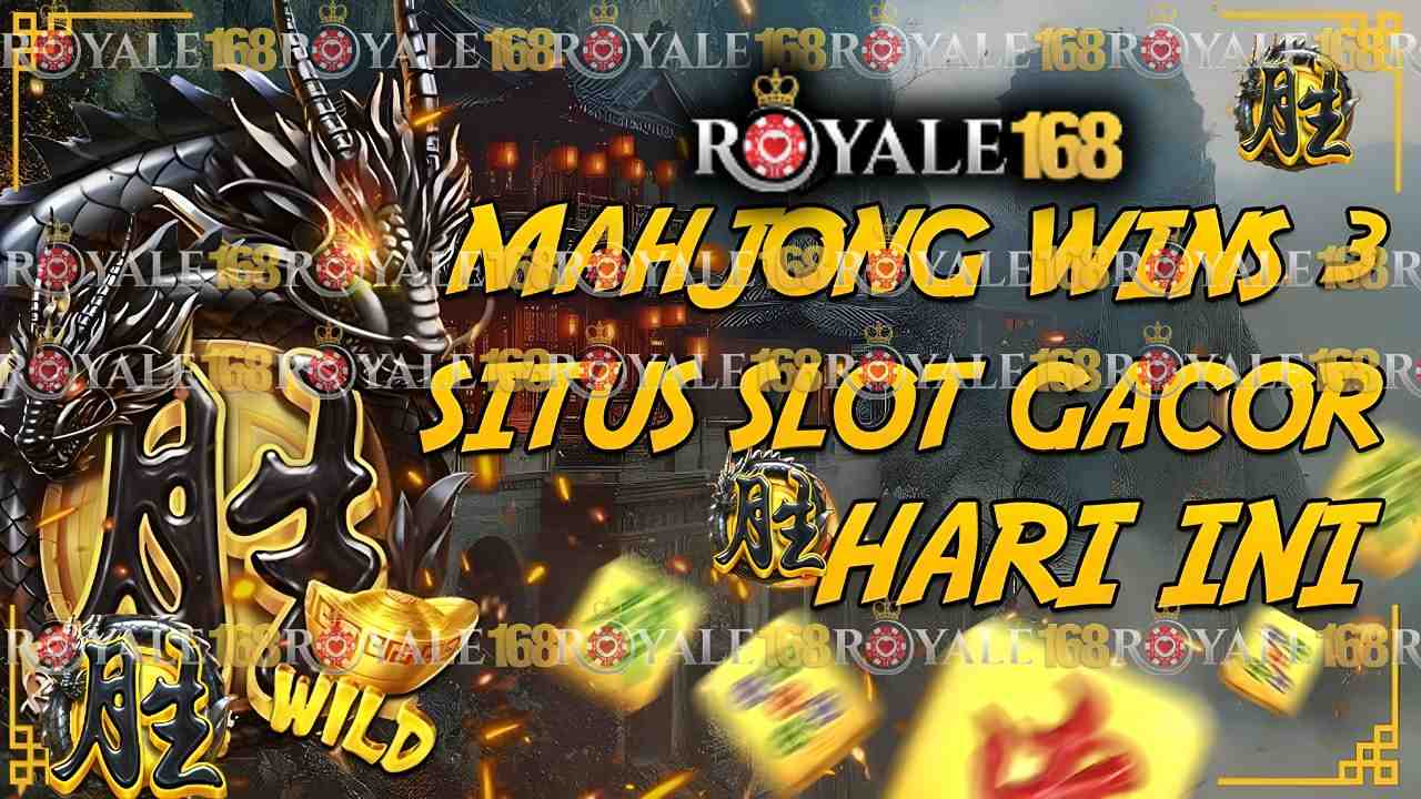 Raih Keseruan Maksimal dengan Mahjong Ways Scatter Hitam di Royale168 ...